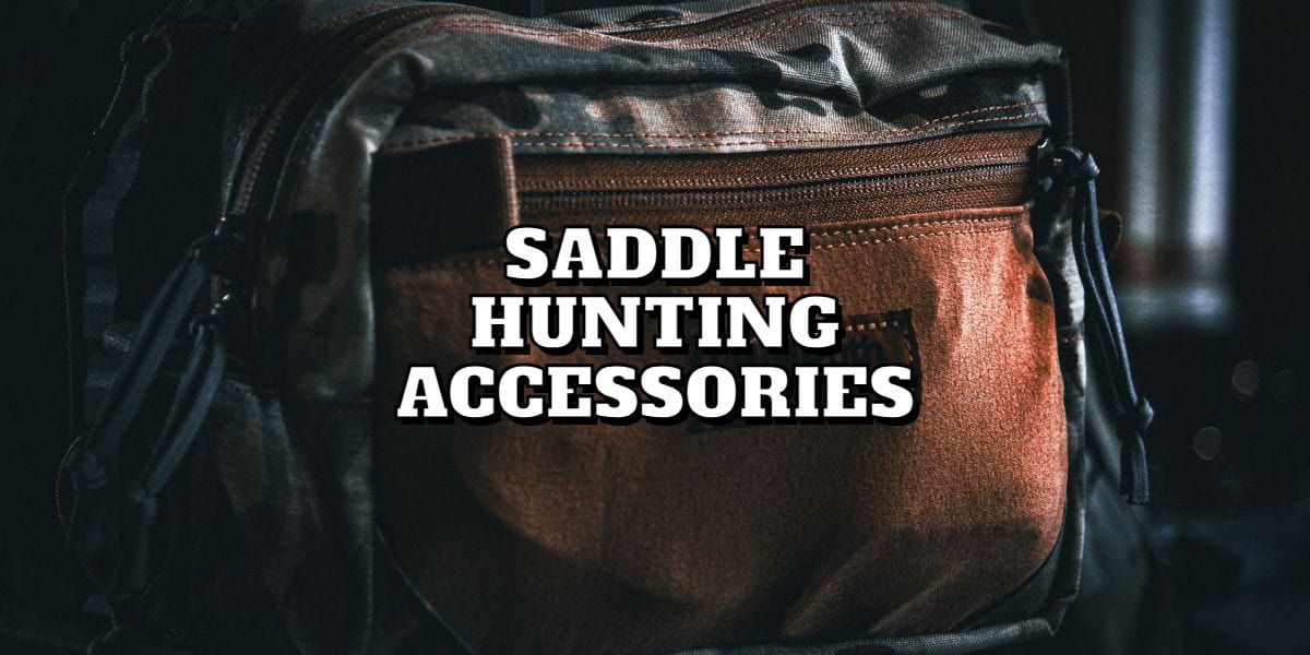 What Saddle Hunting Accessories Do I Need to Get Started – BullPath